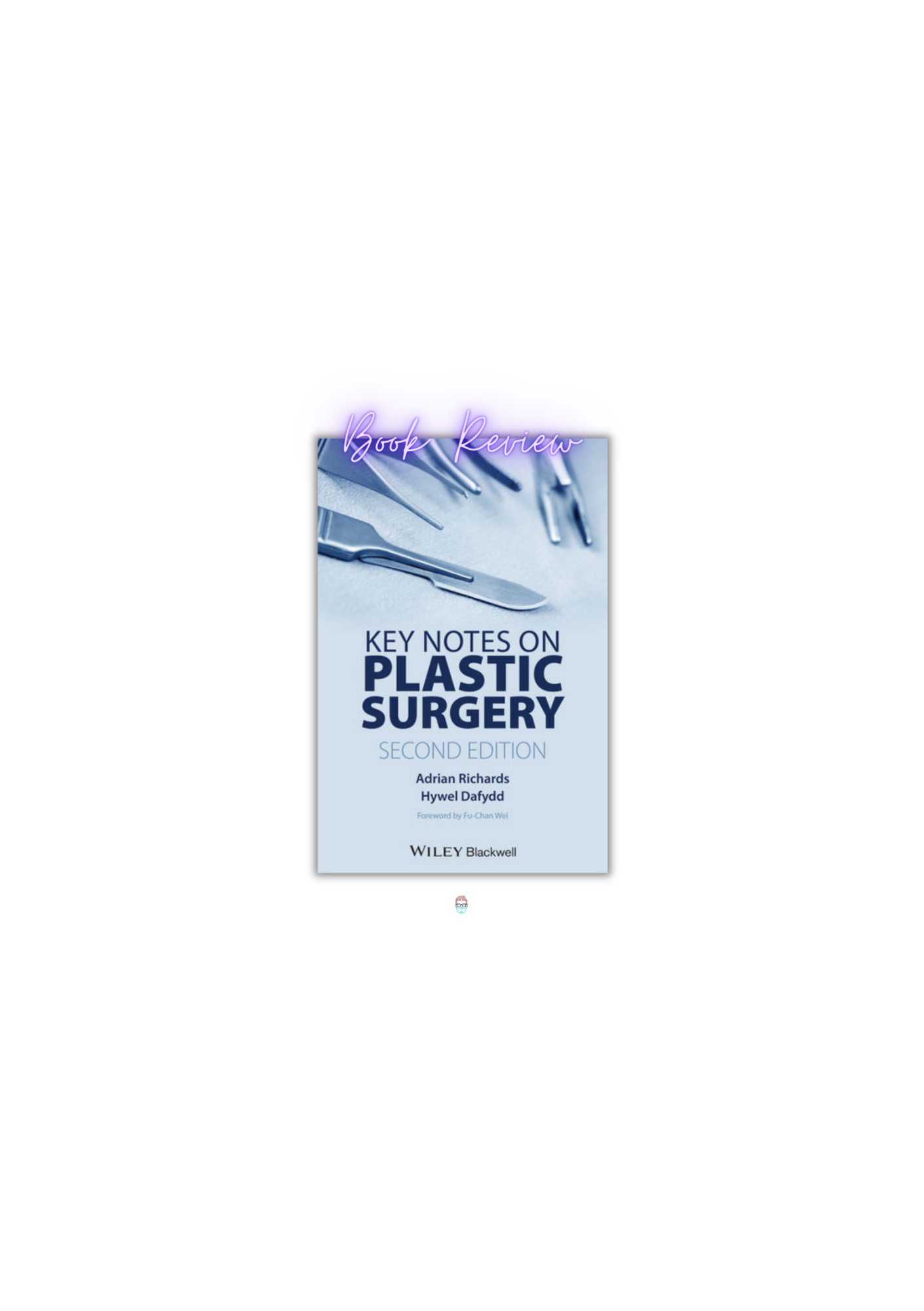 Key Notes on Plastic Surgery - Book Review