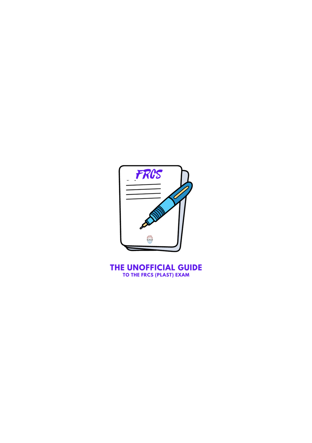 FRCS Plastic Surgery (PLAST) Exam - Structure, Eligibility, Preparation