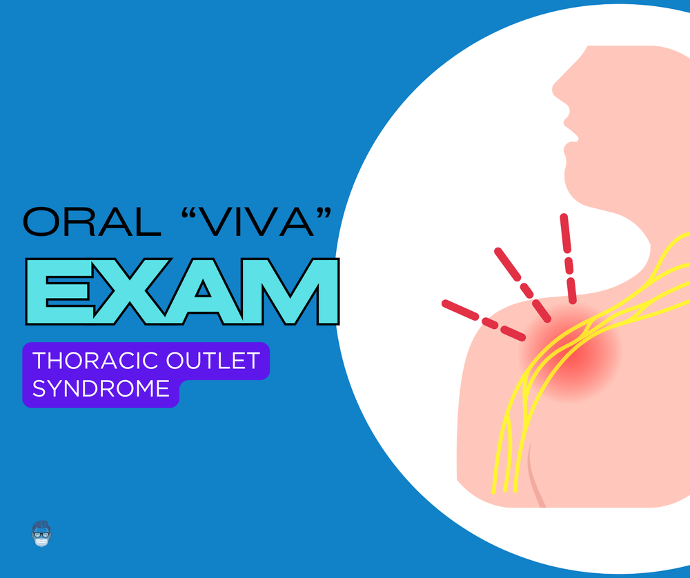 Thoracic Outlet Syndrome (TOS) - Clinical Scenario